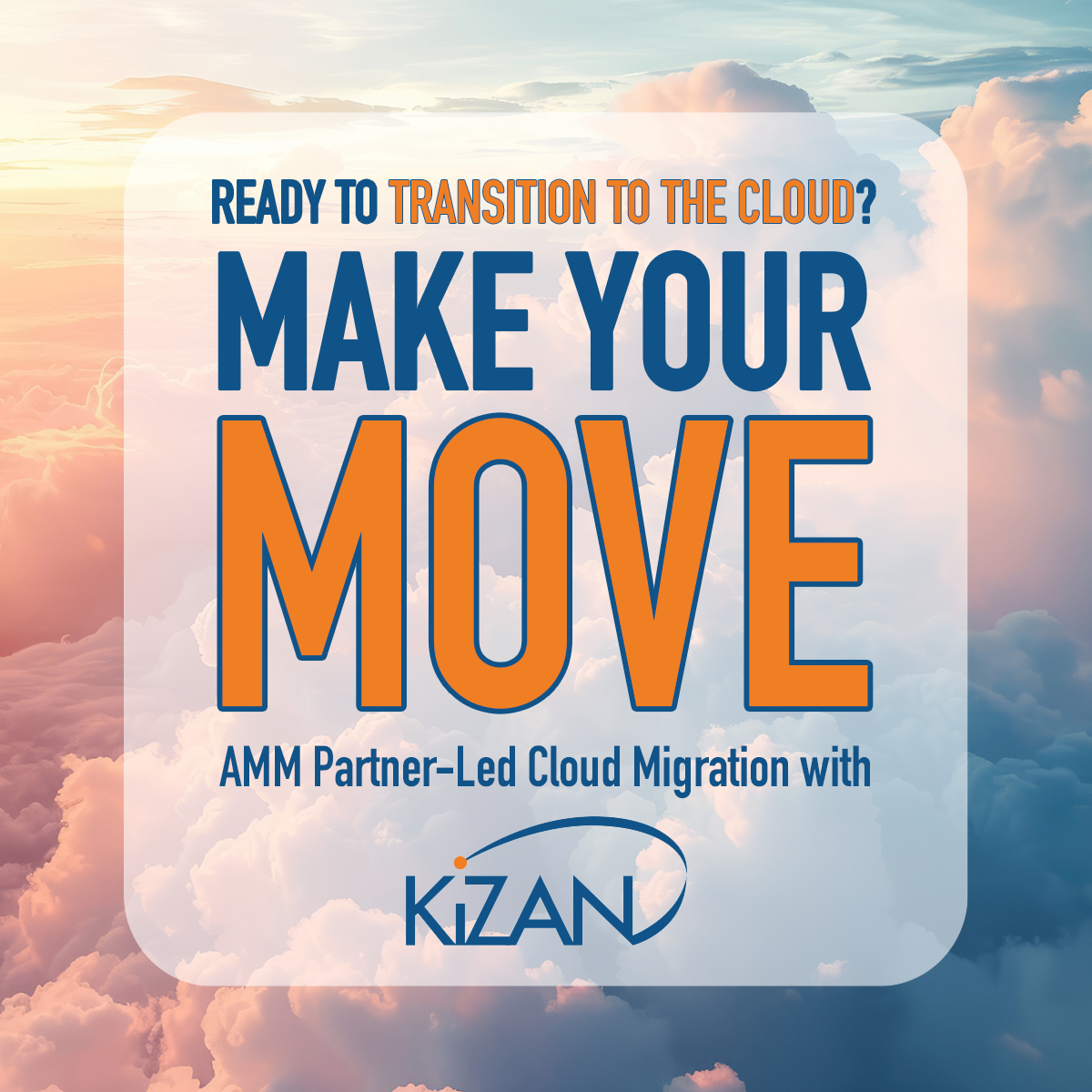 KiZAN™ Technologies Helps You Embrace Your Future with AMM